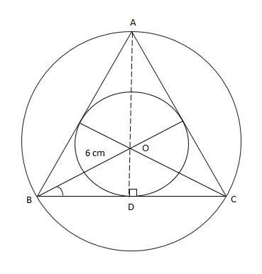 If the radius of the circumcircle of an equilateral triangle is 6 cm ...